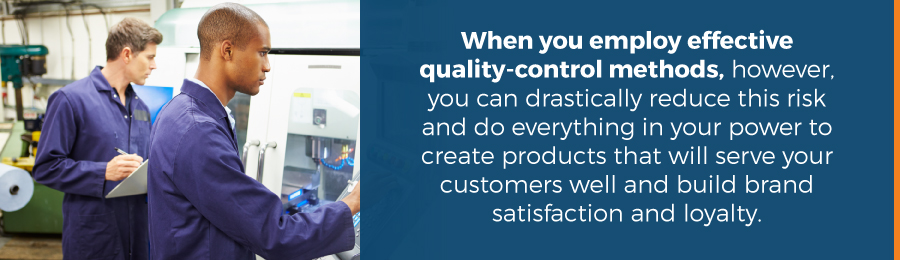 Why Is Quality Control Important? | Quality vs. Quantity in ...